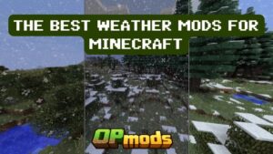 10 Must-have Minecraft Weather Mods – OPmods